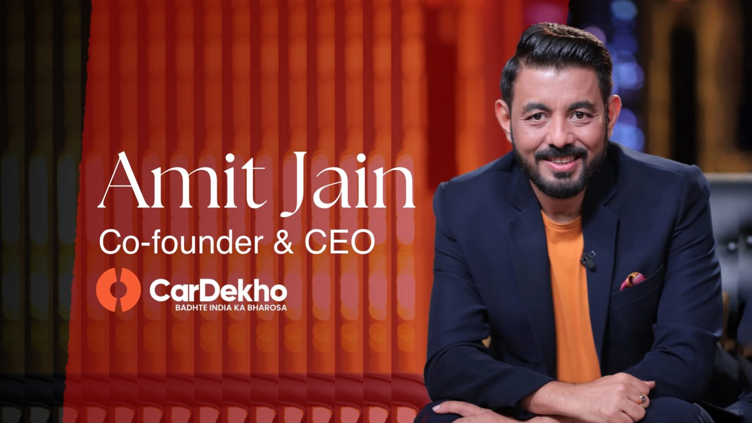 Amit Jain’s CarDekho Journey - Transforming Car Buying in India
